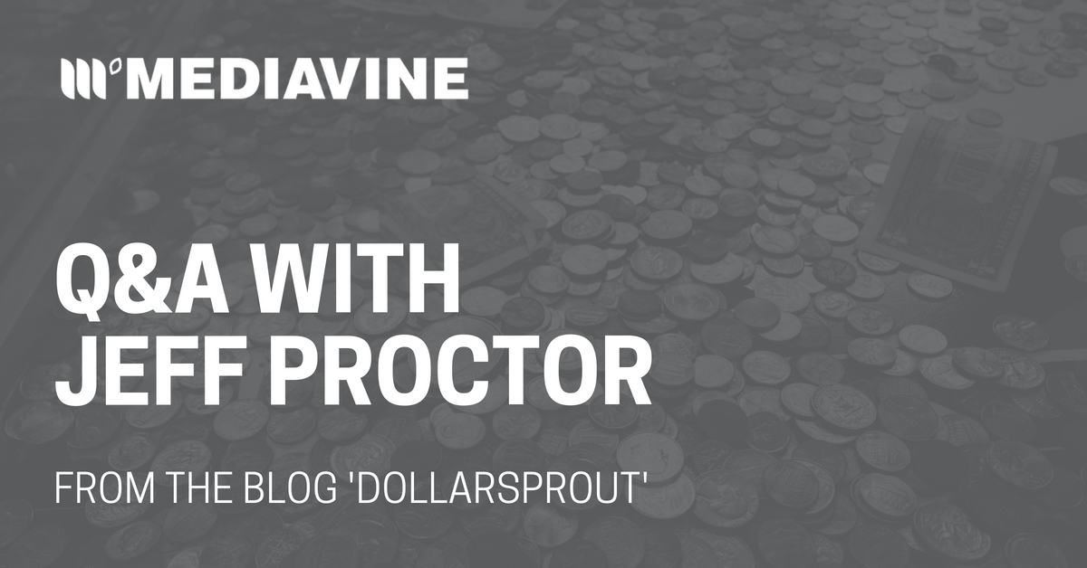 Publisher Interview: Jeff Proctor of DollarSprout - Mediavine