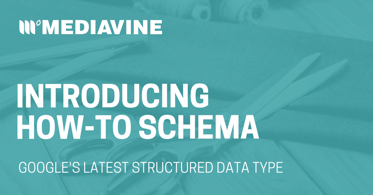 How-To Schema is Now an Official Google Schema Type! - Mediavine
