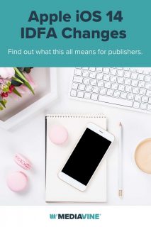 iOS 14 IDFA Changes: What Does This Mean For Publishers? - Mediavine